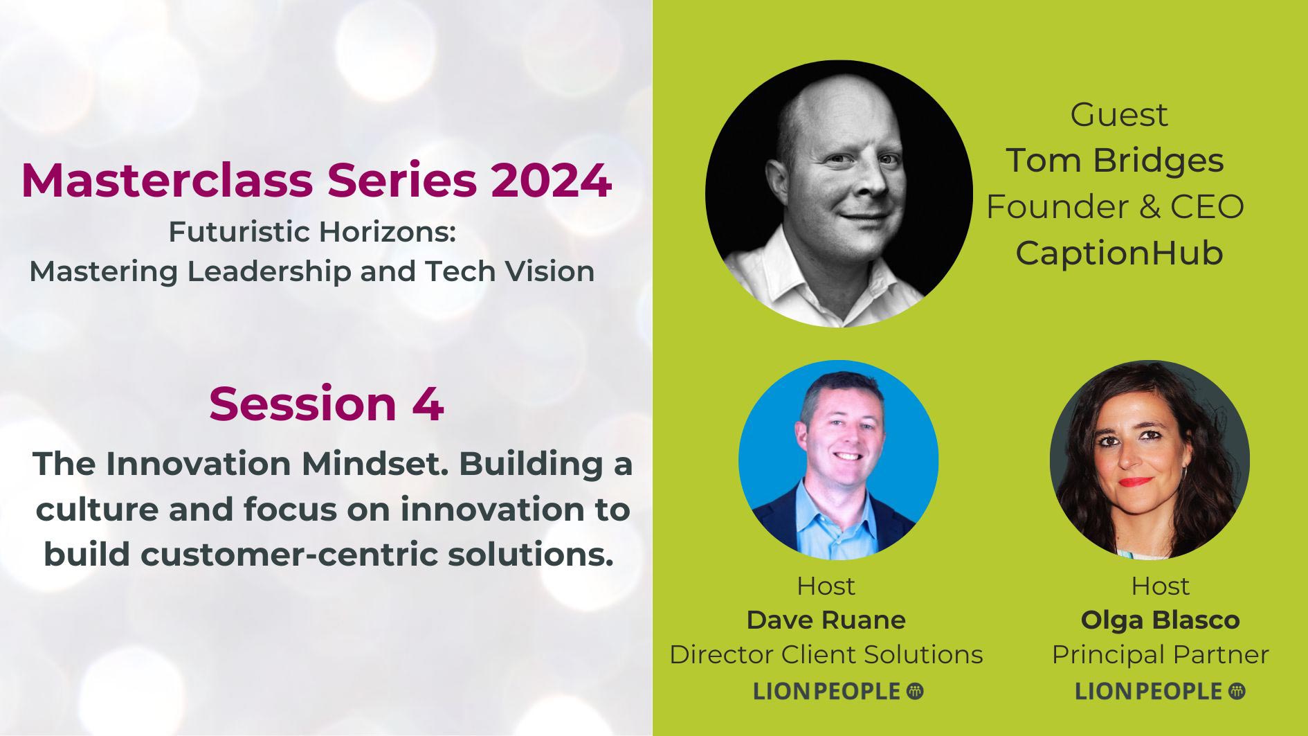 Masterclass Insights: Building A Culture And Focus On Innovation To ...